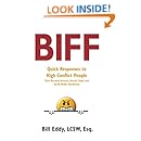 Amazon.com: Biff: Quick Responses to High Conflict People, Their ...