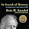 In Search of Memory: The Emergence of a New Science of Mind: Kandel ...