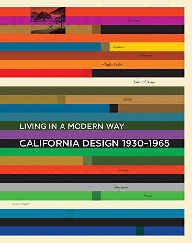 Amazon.com: California Design, 1930–1965: "Living in a Modern Way" (The ...