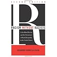 Racism Without Racists: Color-Blind Racism and the Persistence of ...