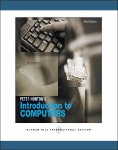Peter Norton's Introduction to Computers: Norton, Peter: 9780071117166 ...