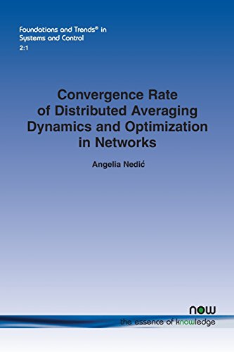 Convergence Rate of Distributed Averaging Dynamics and Optimization in Networks (Foundations and ...