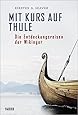 Mit Kurs auf Thule: Die Entdeckungsreisen der Wikinger: Amazon.de ...