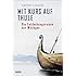 Vinland – Die Entdeckungsfahrten der Wikinger von Island nach Grönland ...