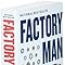 Factory Man: How One Furniture Maker Battled Offshoring, Stayed Local ...