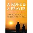 Amazon.com: A Rope and a Prayer: A Kidnapping from Two Sides ...