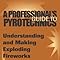 A Professional's GuideTo Pyrotechnics: Understanding And Making ...