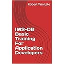 Amazon.com: IMS-DB Basic Training For Application Developers eBook: Robert Wingate: Kindle Store