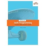 Swift Programming: The Big Nerd Ranch Guide (Big Nerd Ranch Guides): Mathias, Matthew, Gallagher ...