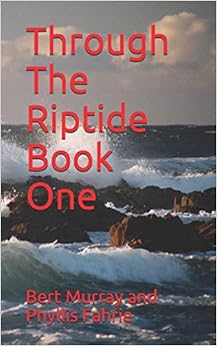 Through The Riptide Book One: 1 (Through The Riptide Series): Amazon.co ...