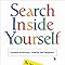 Search Inside Yourself: Increase Productivity, Creativity and Happiness ...