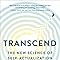 Transcend: The New Science of Self-Actualization: Kaufman, Scott Barry ...