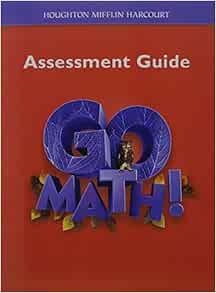 Go Math!: Assessment Guide Grade 6: -: 9780547392134: Amazon.com: Books