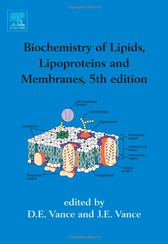 Biochemistry of Lipids, Lipoproteins and Membranes (New Comprehensive ...