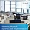 Amazon.com: Mastering Microsoft Dynamics 365 Implementations: 9781119789321: Newell, Eric: Books