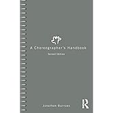 Amazon.com: A Choreographer's Handbook: 9780415555302: Burrows ...