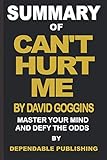 Can't Hurt Me: Master Your Mind and Defy the Odds: David Goggins ...