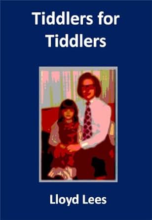 Tiddlers for Tiddlers Vol 5 - Kindle edition by Lloyd Lees. Children ...