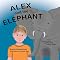 Alex and the Elephant: Ahrenholz, Karin: 9781504345811: Amazon.com: Books