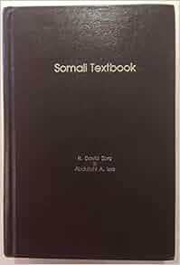 Somali Textbook: R. David Zorc, Abdullahi A. Issa: 9780931745485 ...