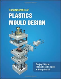 Buy Fundamentals of Plastic Mould Design Book Online at Low Prices in ...