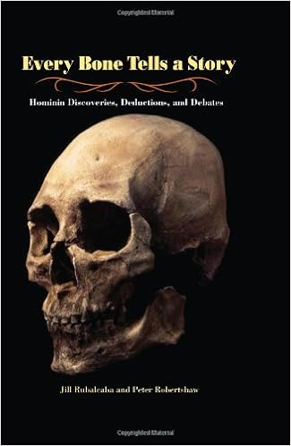 PDF Download Every Bone Tells a Story: Hominin Discoveries, Deductions ...