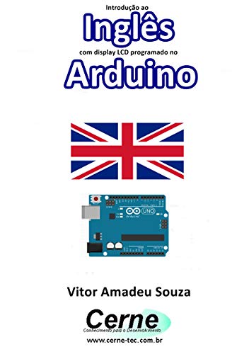 Introdução Ao Inglês Com Display Lcd Programado No Arduino Ebook