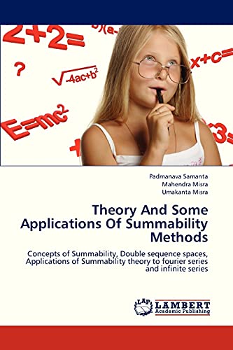 Theory And Some Applications Of Summability Methods Concepts Of Summability Double Sequence