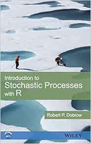 Amazon.com: Introduction to Stochastic Processes with R (9781118740651 ...