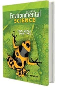 Environmental Science: Your World Your... book by Jay H. Withgott