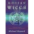 Modern Wicca: A History From Gerald Gardner to the Present: Howard ...