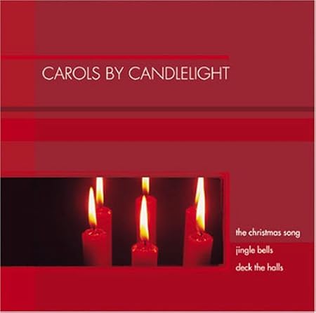 Carols By Candlelight: Amazon.co.uk: Music