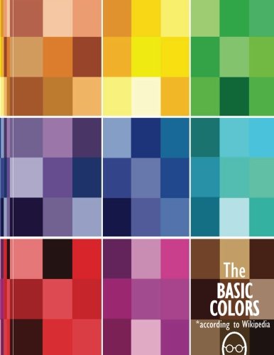 The BASIC COLORS*: *according to Wikipedia: Velasquez, Andres ...