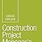 Construction Project Manager’s Pocket Book (Routledge Pocket Books ...