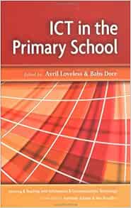 Amazon.com: ICT in the Primary School (Learning and Teaching with Ict ...