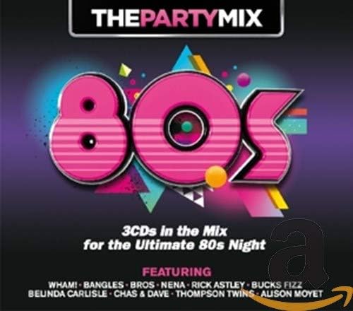 The Party Mix - 80's - Various Artists