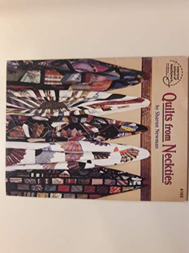 Quilts from Neckties: Newman, Sharon: 9780881957334: Amazon.com: Books