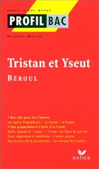 Tristan et Yseut. Béroul - Philippe Walter - Babelio