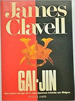 Gai-Jin: James Clavell: 9788401325717: Amazon.com: Books