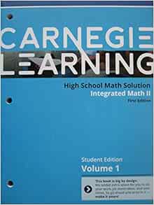 Carnegie Learning High School Math Solution Integrated Math II: Sandy ...