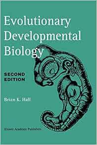 Evolutionary Developmental Biology: Hall, Brian K.: 9780412785900 ...