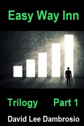 Easy Way Inn: Part 1: Trilogy (Lifelong friends for better or worse ...