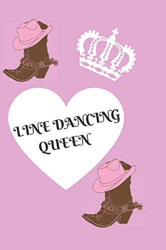 Line Dancing Queen: A Blank Journal To Take Notes In For The Line Dance ...