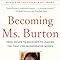 Becoming Ms. Burton: From Prison to Recovery to Leading the Fight for ...