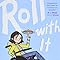 Roll with It: Sumner, Jamie: 9781534442566: Amazon.com: Books