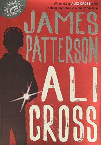 Ali Cross (Ali Cross, 1): Patterson, James: 9780316530415: Amazon.com ...