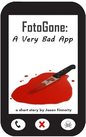 FotoGone - Kindle edition by Jason Finnerty. Literature & Fiction ...