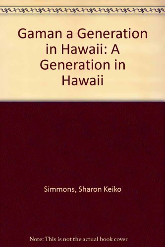 Amazon.com: Gaman a Generation in Hawaii: 9780965144407: Sharon Keiko ...