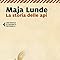 Amazon.it: La storia delle api - Lunde, Maja, Paterniti, Giovanna - Libri