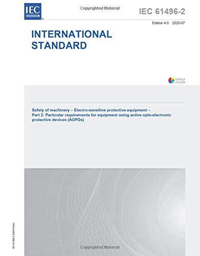 IEC 61496-2 Ed. 4.0 en:2020, Fourth Edition: Safety of machinery ...